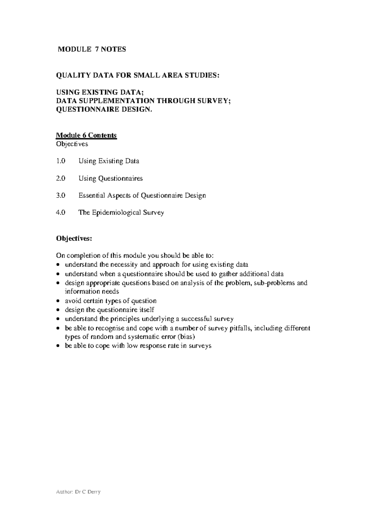 Epi Module 7 Notes - MODULE 7 NOTES QUALITY DATA FOR SMALL AREA STUDIES ...