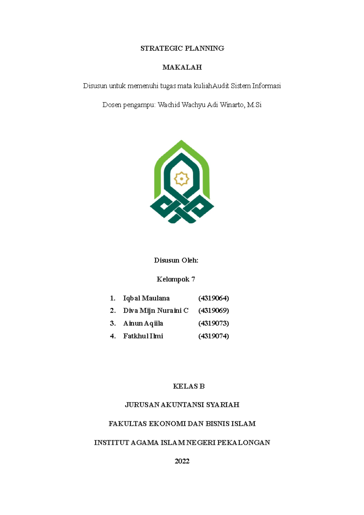 Strategic Planning ASI - STRATEGIC PLANNING MAKALAH Disusun untuk ...