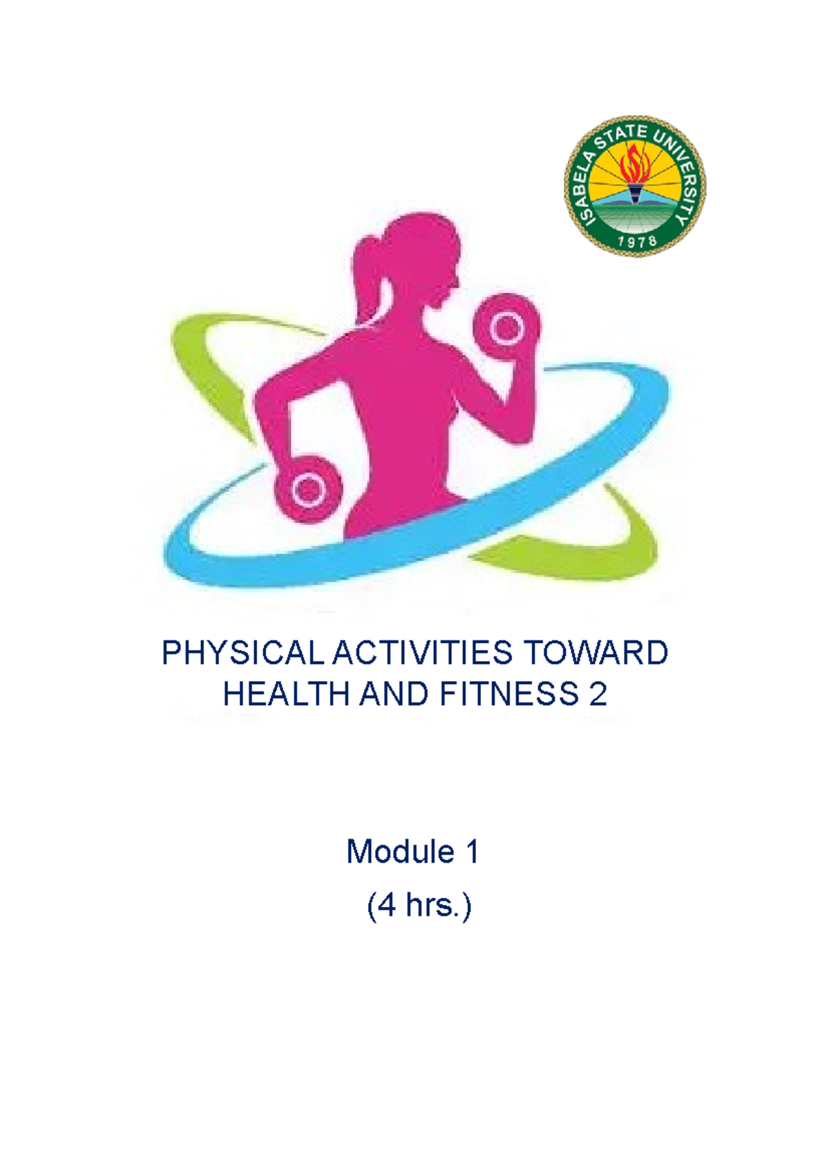 Exercise Concepts Module 1 - PHYSICAL ACTIVITIES TOWARD HEALTH AND ...