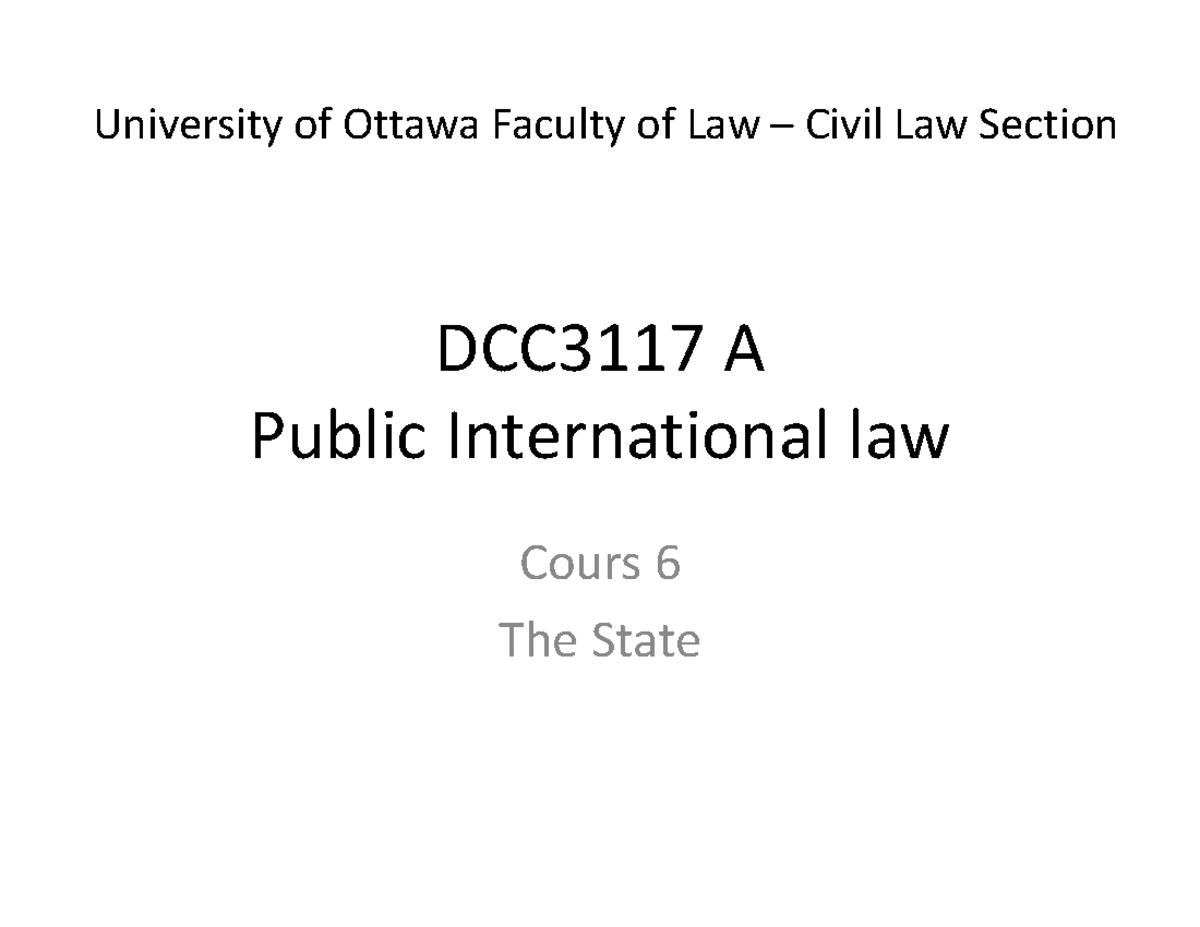 L3 Lecture Notes Dcc3117 A Public International Law Cours 6 The State University Of Ottawa