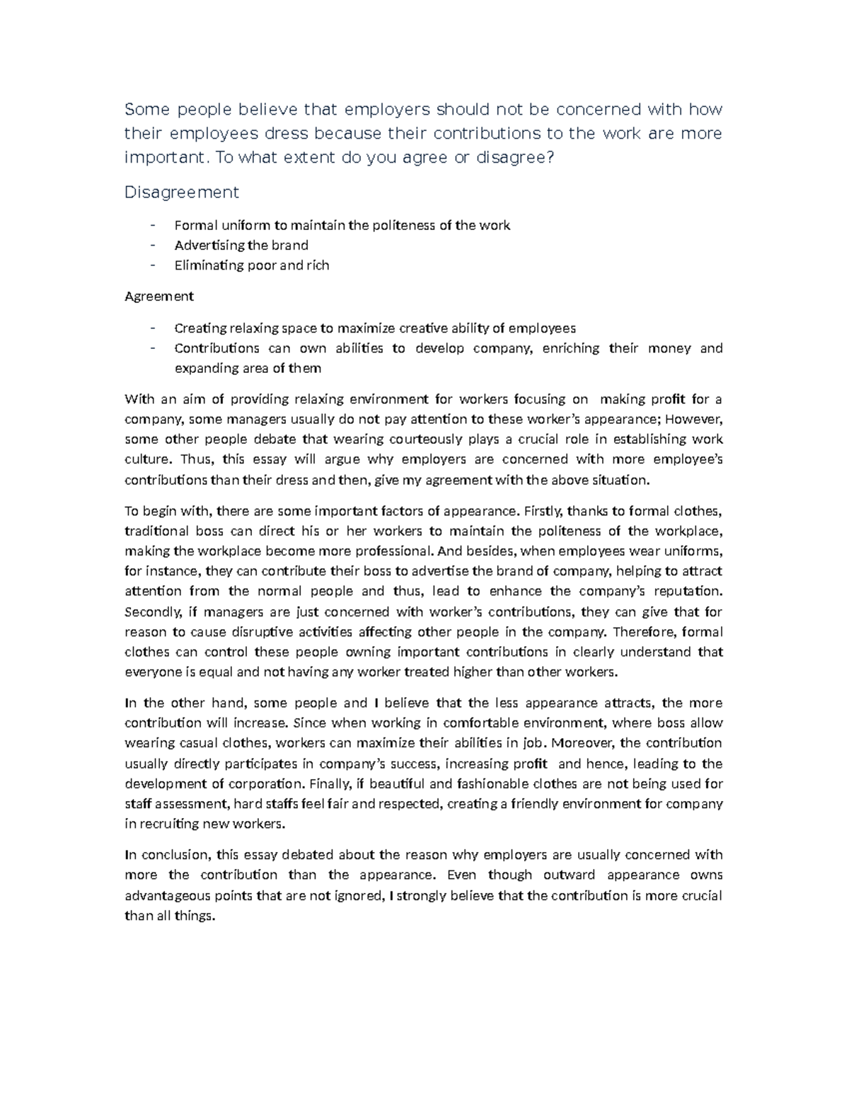 The contribution and the appearance writing - Some people believe that ...