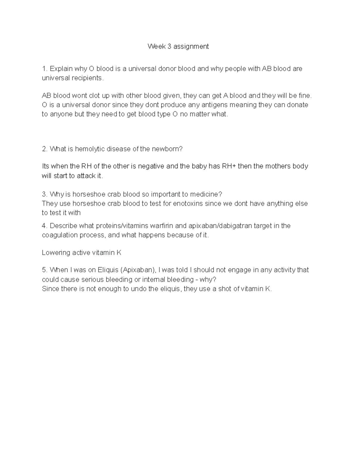 Week 3 assignment anatomy - Week 3 assignment Explain why O blood is a ...