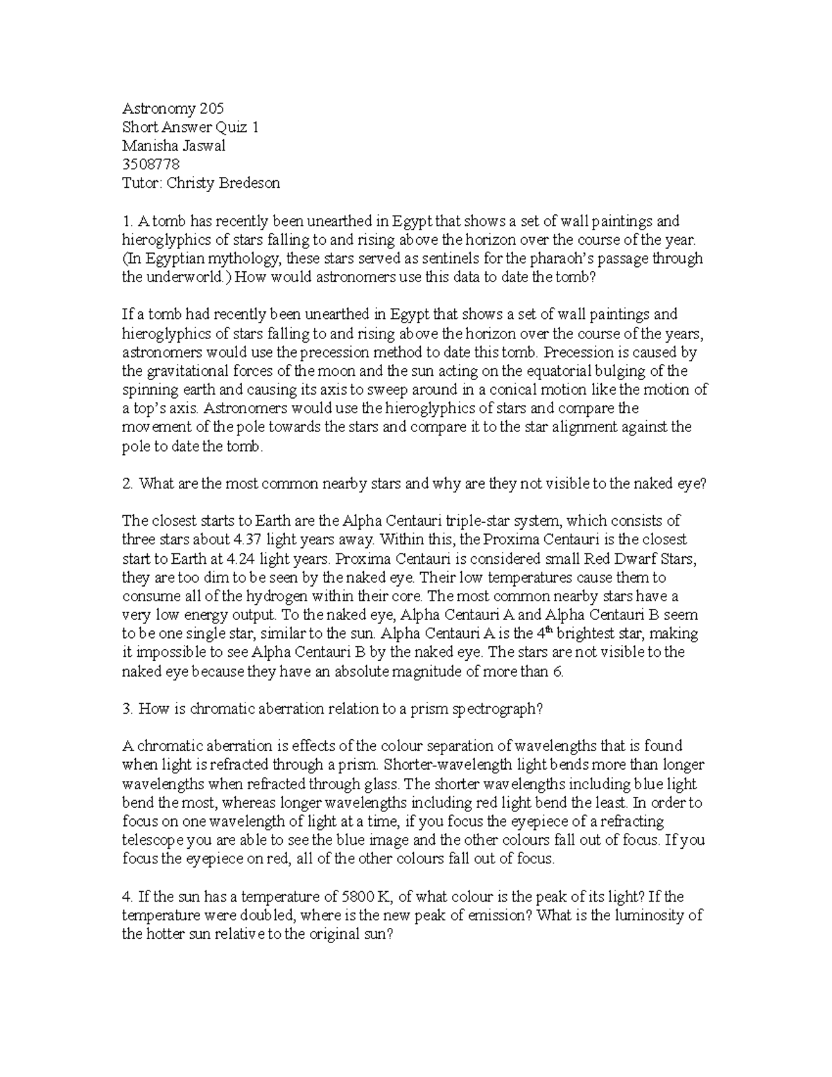 Astro short answer quiz (1) - Astronomy 205 Short Answer Quiz 1 Manisha ...