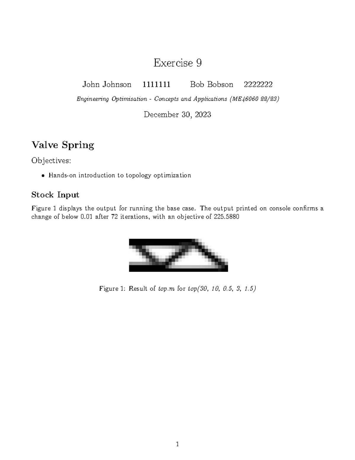 ME46060 Exercise 9 - Exercise 9 John Johnson 1111111 Bob Bobson 2222222 ...