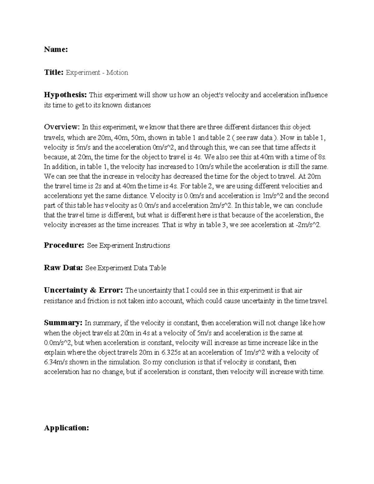 Module 1 - Experiment - Motion - Name: Conner Saber OíNeal-Carden Title: Experiment - Motion ...