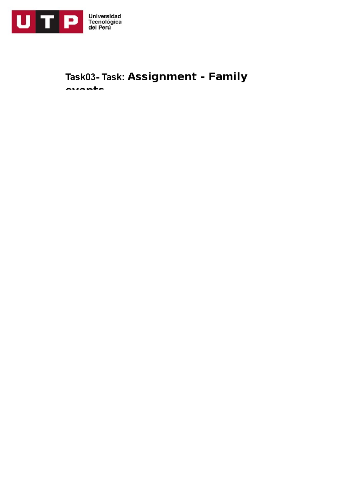TASK05 - Task03- Task: Assignment - Family events Segundo dialogo. Entrevistador: (A) Personaje ...