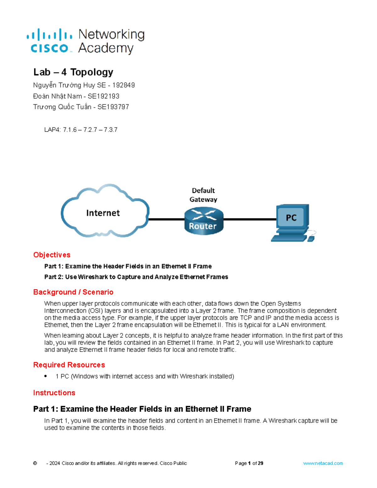 7.1.6 Lab - Use Wireshark to Examine Ethernet Frames - Lab – 4 Topology Nguyễn Trường Huy SE ...