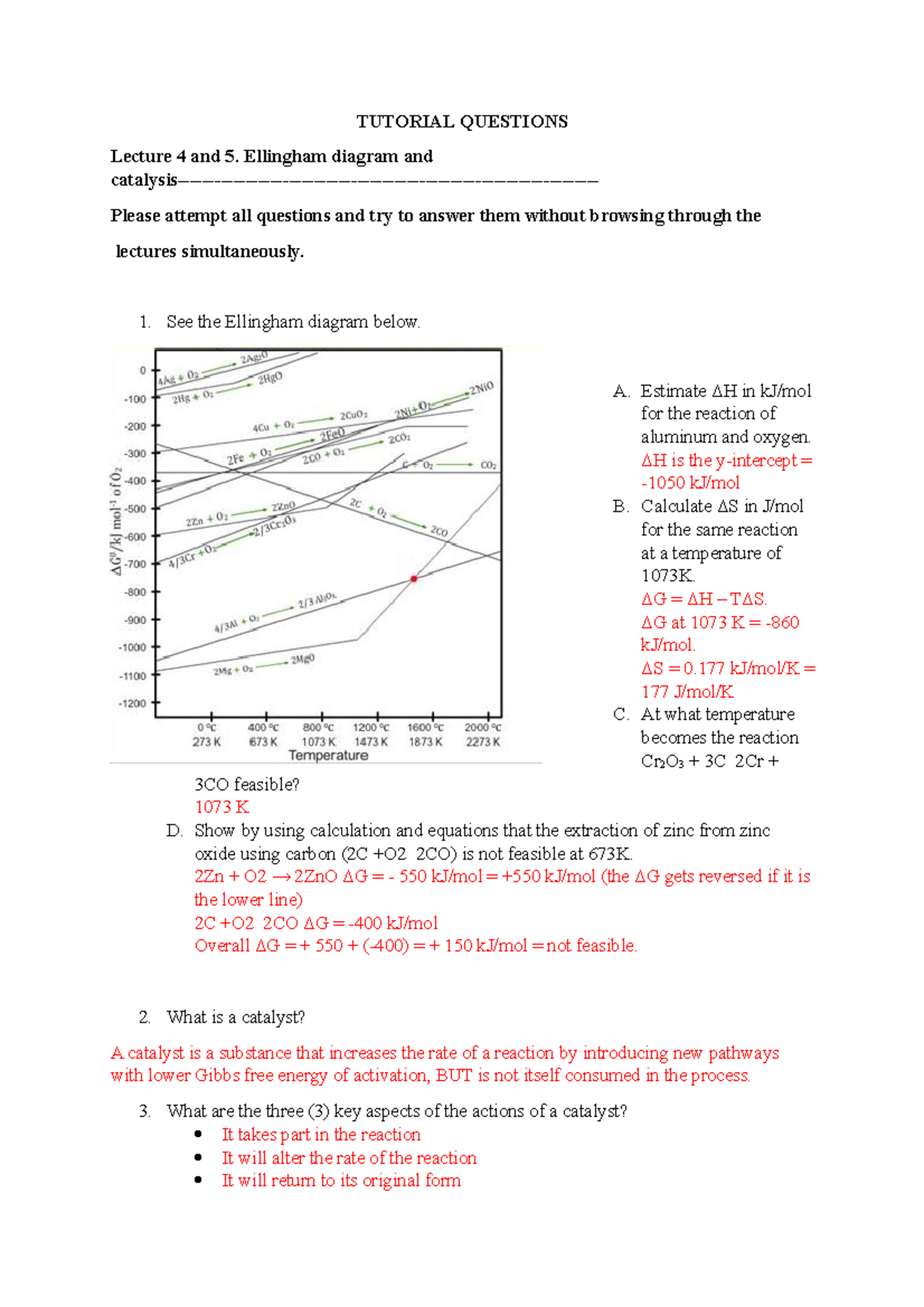 Tutorial answer Lecture 4 and 5. Ellingham diagram and catalysis - TUTORIAL QUESTIONS Lecture 4 ...