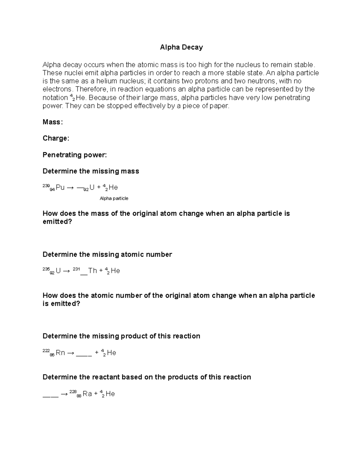Nuclear Class Worksheets - Alpha Decay Alpha decay occurs when the ...