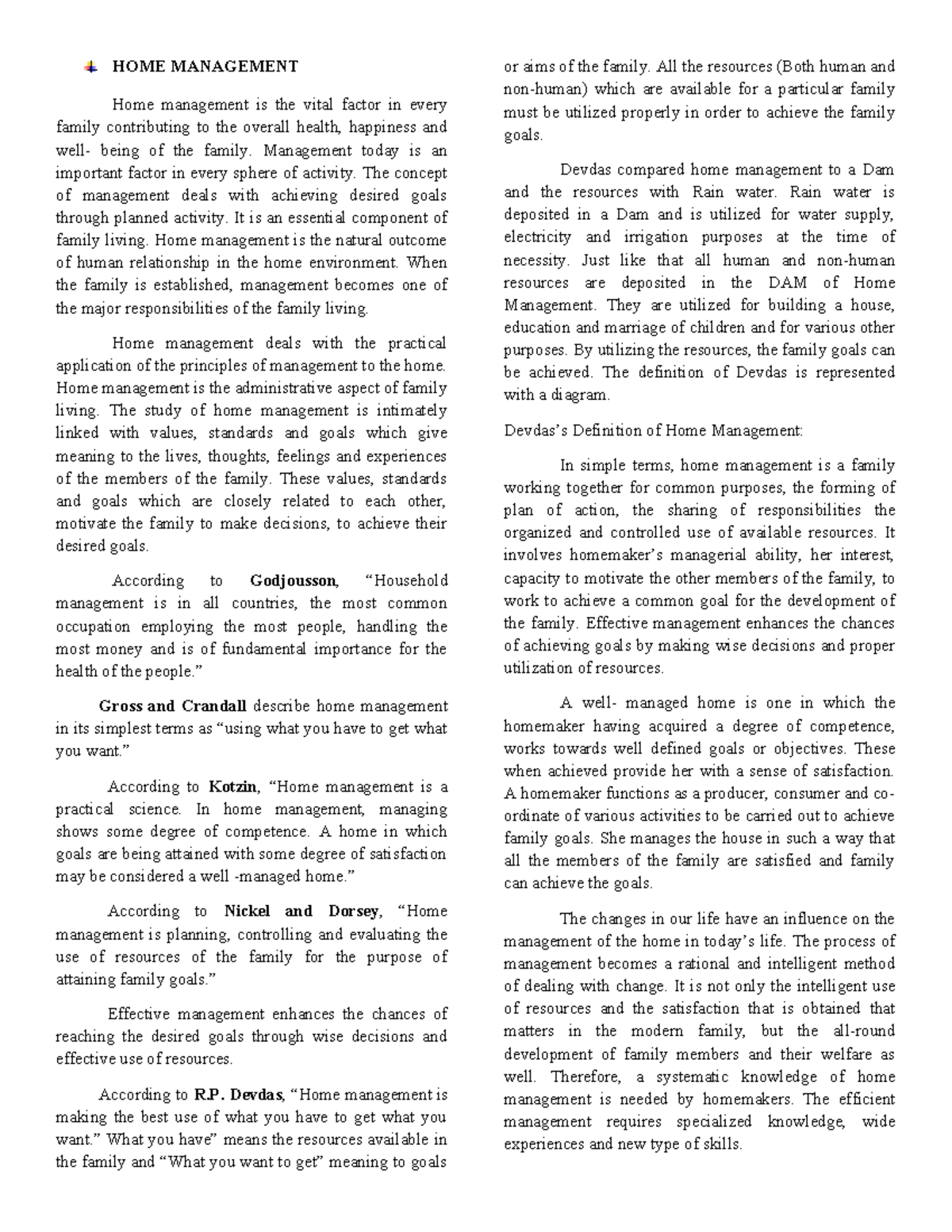 Lecture in Home Management - HOME MANAGEMENT Home management is the ...