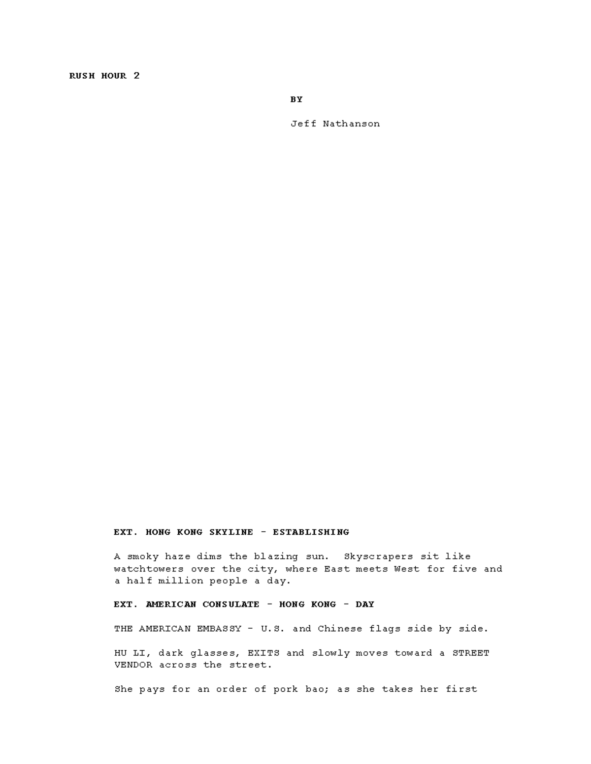 Rush Hour 2 Script - N/A - RUSH HOUR 2 BY Jeff Nathanson EXT. HONG KONG ...