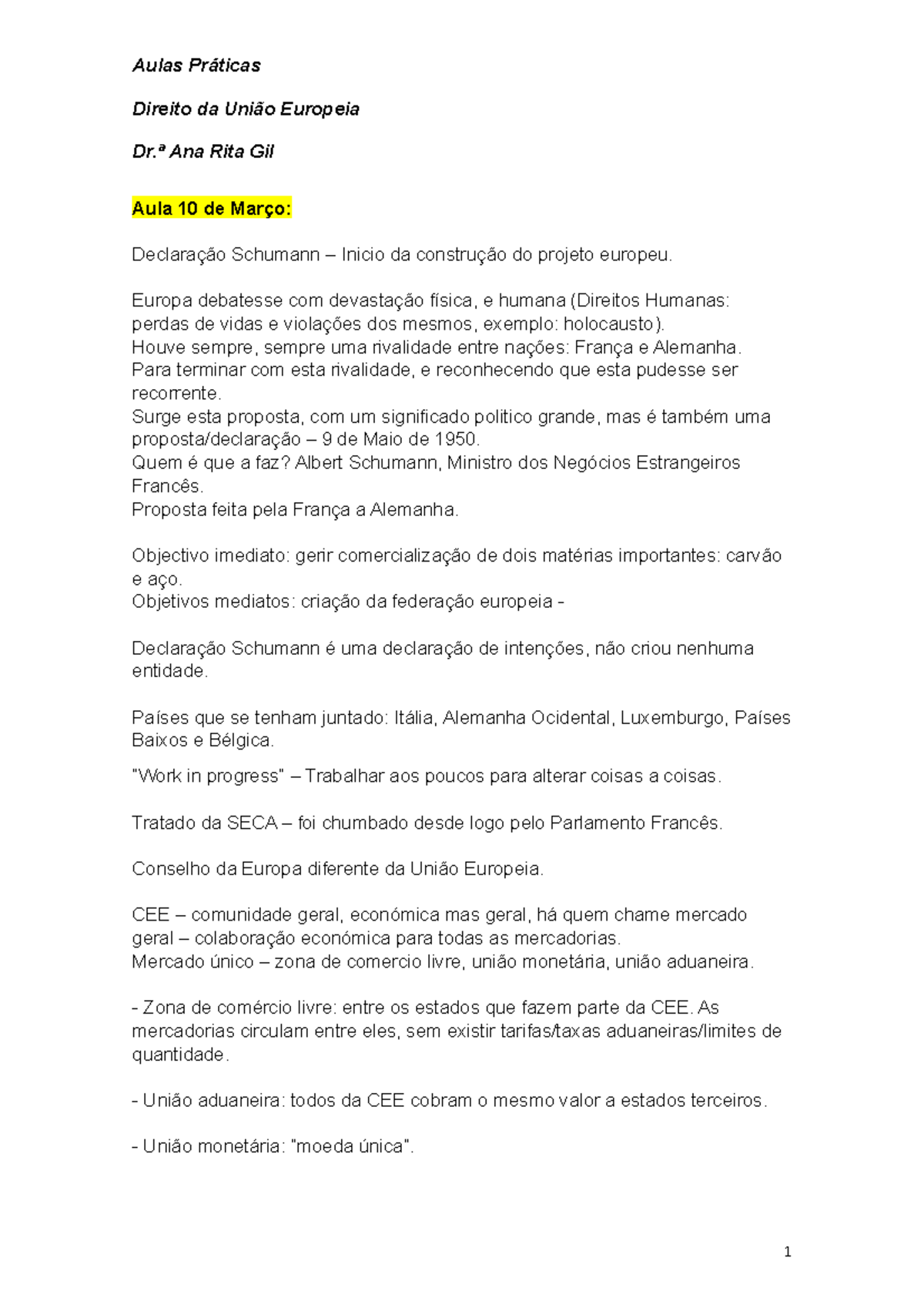Direito da União Europeia - ª Ana Rita Gil Aula 10 de Março: Declaração ...