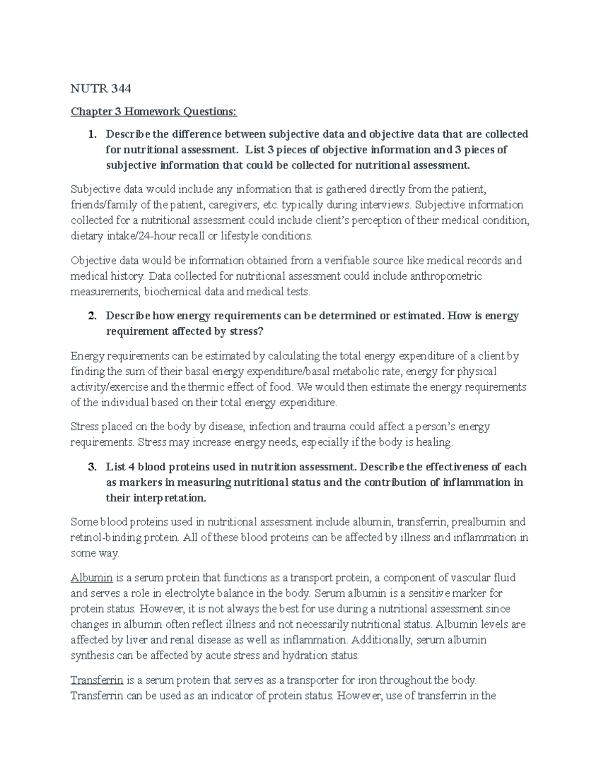 Chapter 3 Homework Questions - NUTR 344 Chapter 3 Homework Questions: 1. Describe the difference ...