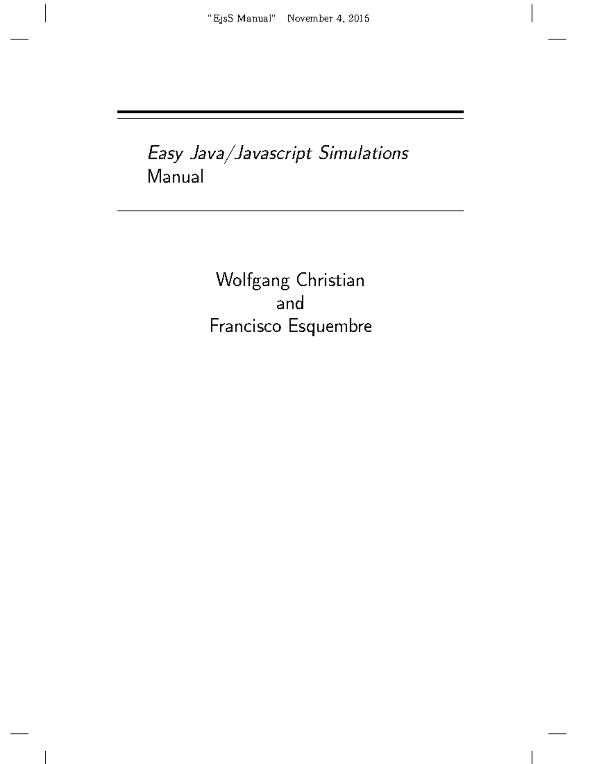 Ejs S Manual - ”EjsS Manual” November 4, 2015 Easy Java/Javascript Simulations Manual Wolfgang ...