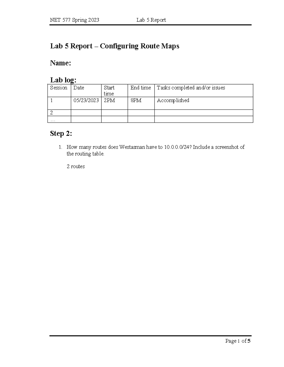 Verma Arjun-Lab5 - BKFWBFBWIFB - NET 577 Spring 2023 Lab 5 Report Lab 5 Report – Configuring ...