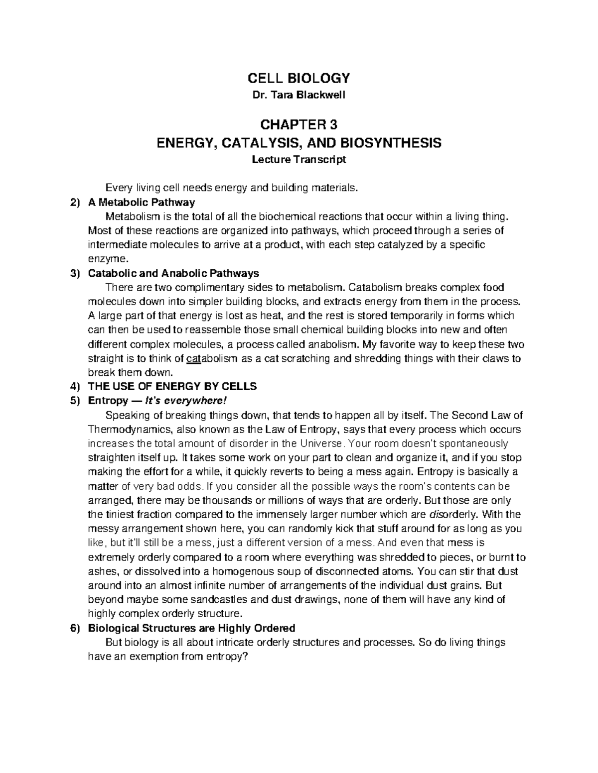 Cell Bio Chap 03 Lecture Transcript - Energy, Catalysis, and ...
