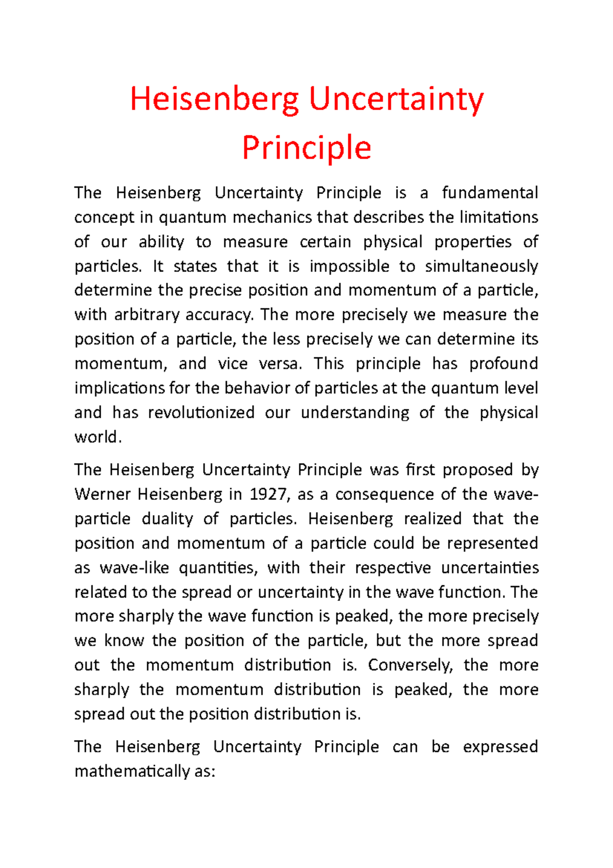 Heisenberg Uncertainty Principle - It states that it is impossible to ...