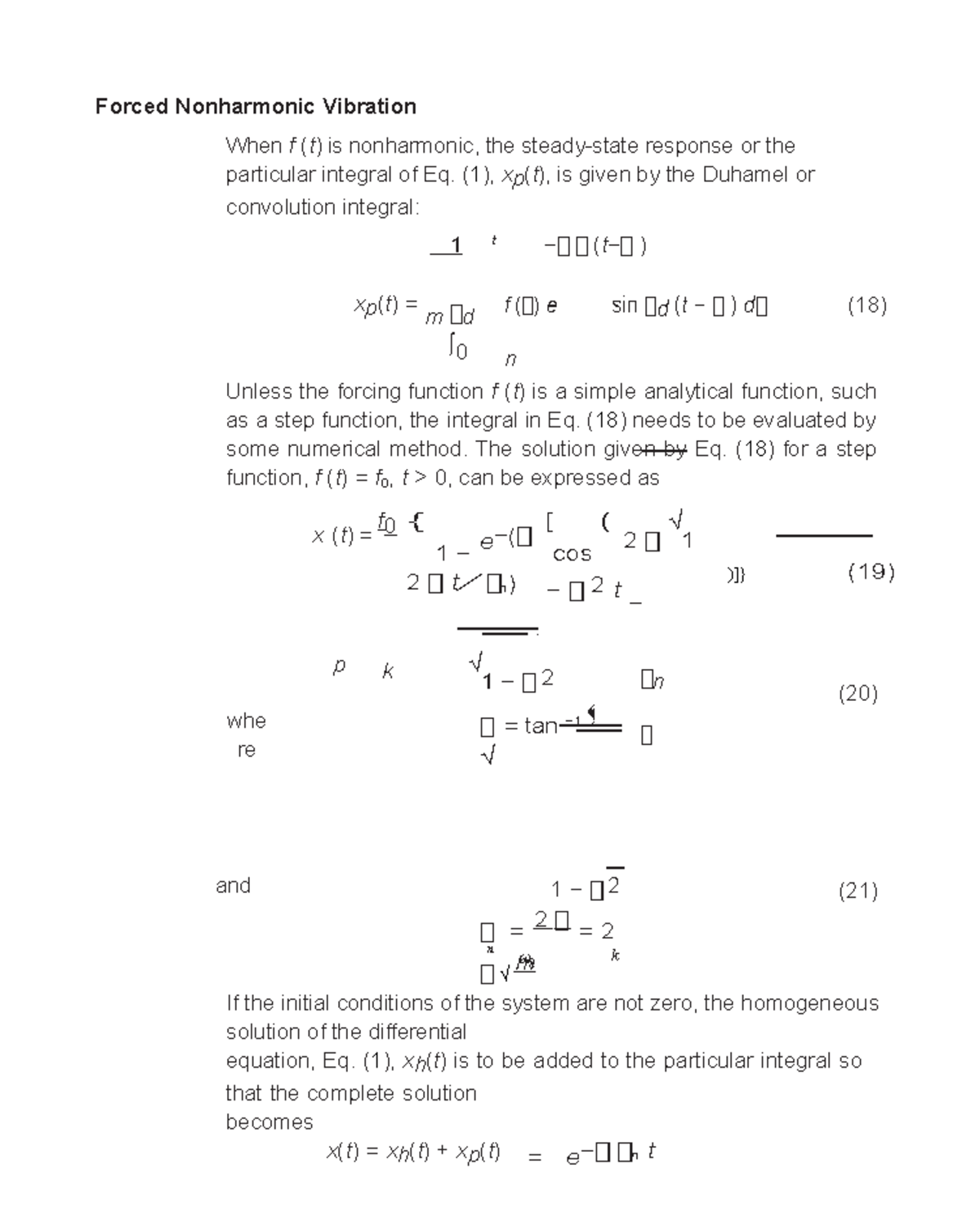 Forced Nonharmonic Vibration - ( 1 ), xp(t), is given by the Duhamel or ...