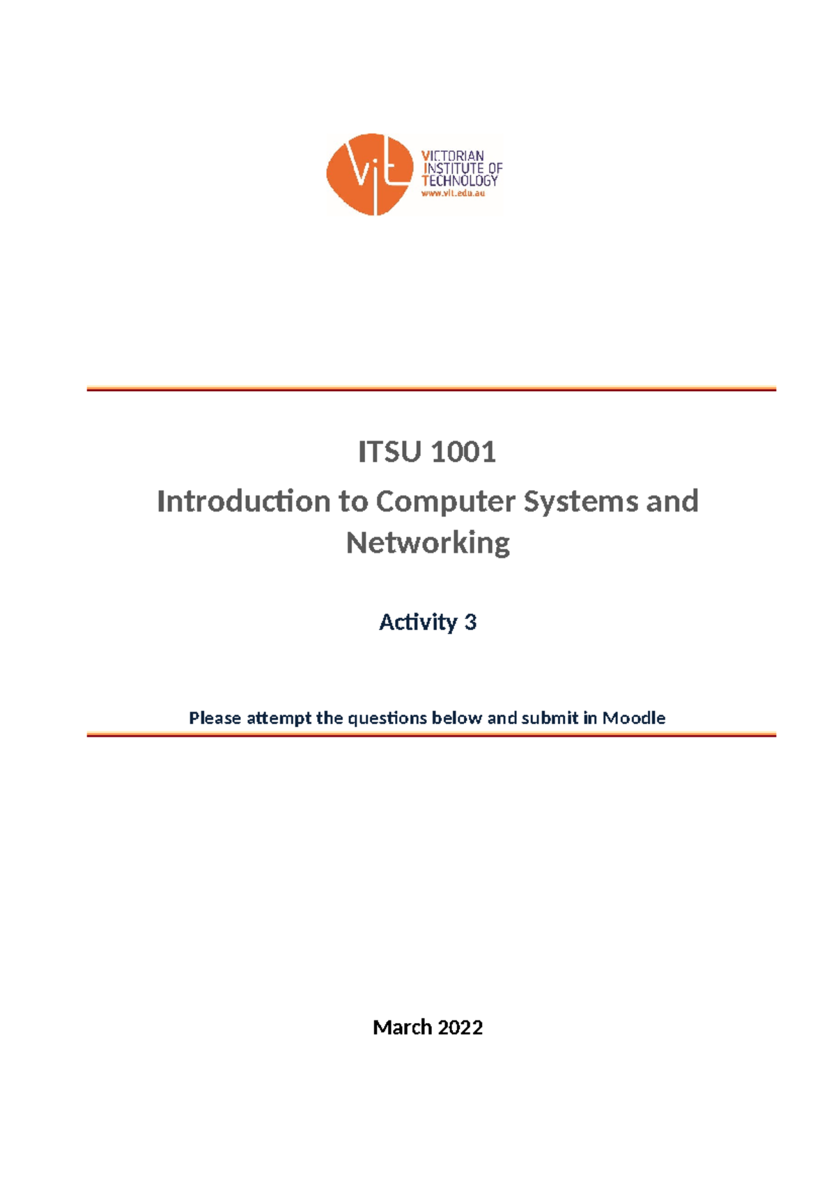 61029 tutorial 3 - ITSU 1001 Introduction to Computer Systems and Networking Activity 3 Please ...