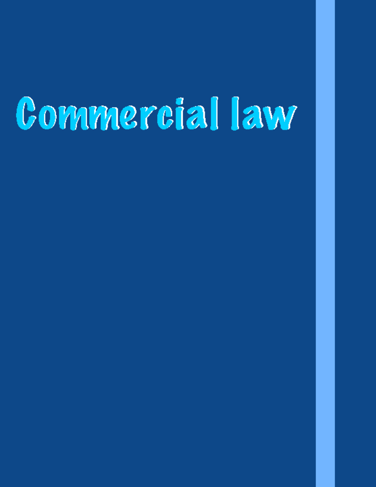 Business law notes - Commercial lawCommercial law Commercial law This ...