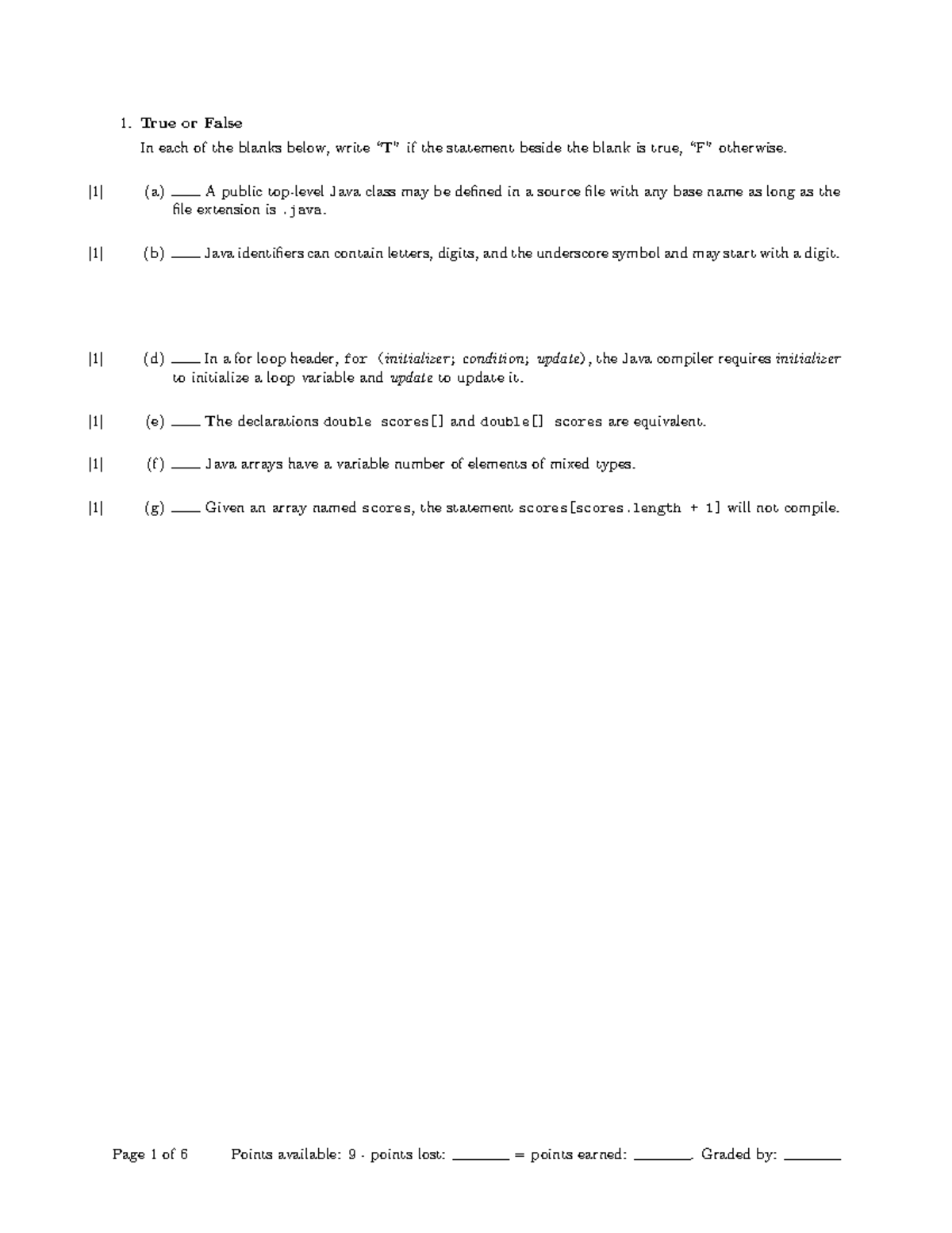 Cs1331-exam1-practice - True or False In each of the blanks below ...