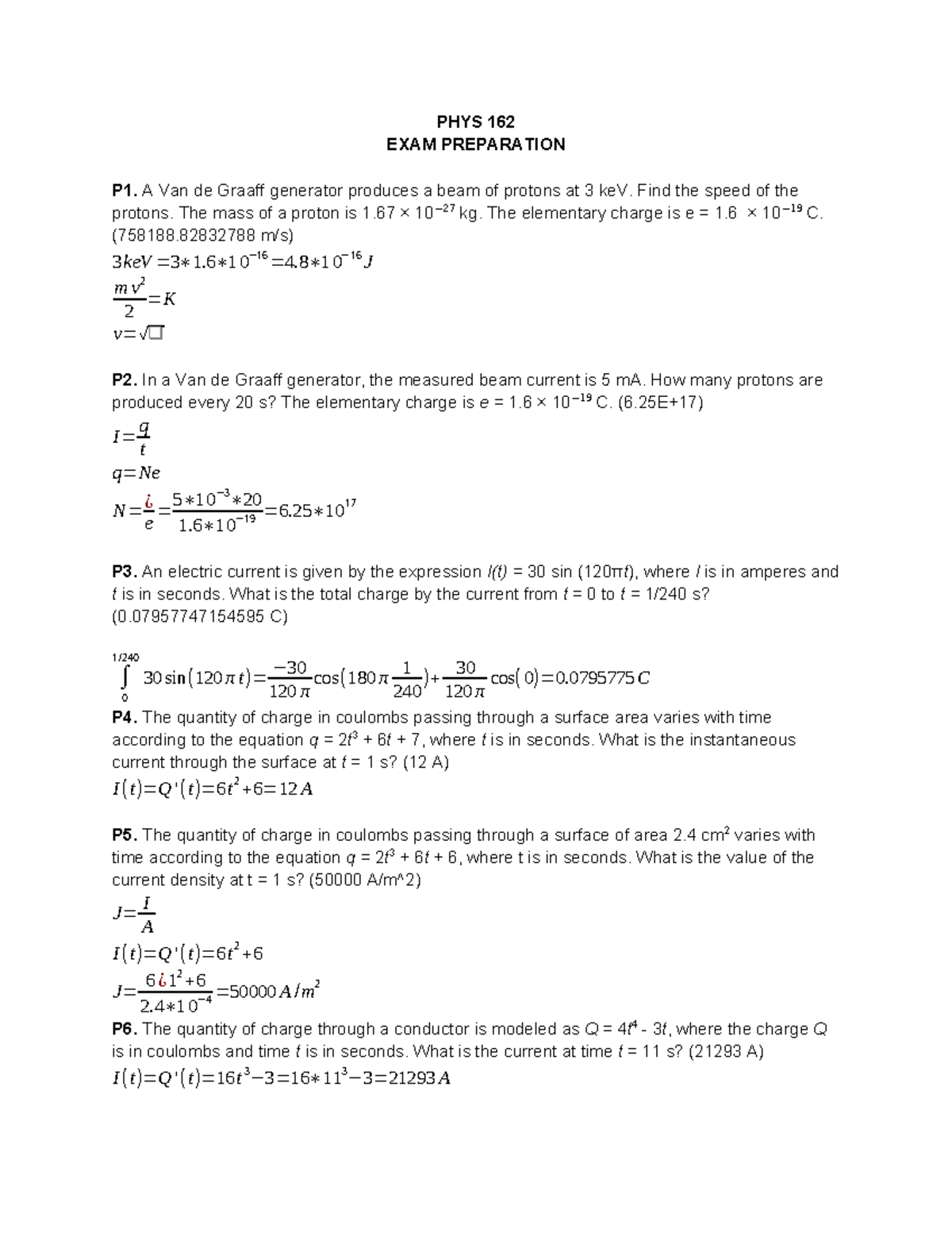 QUIZ 2 - Answers - PHYS 162 EXAM PREPARATION P1. A Van de Graaff ...