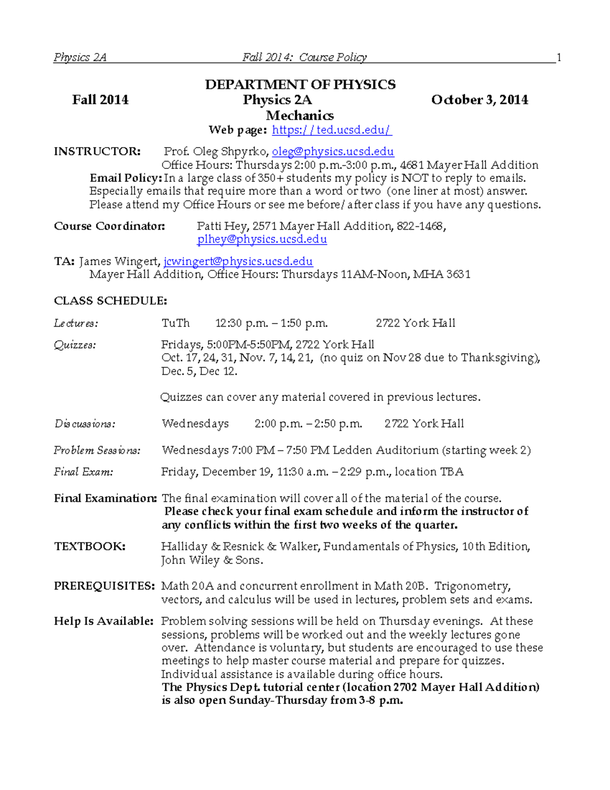 Physics 2A Syllabus Details - DEPARTMENT OF PHYSICS Fall 2014 Physics 2A October 3, 2014 ...