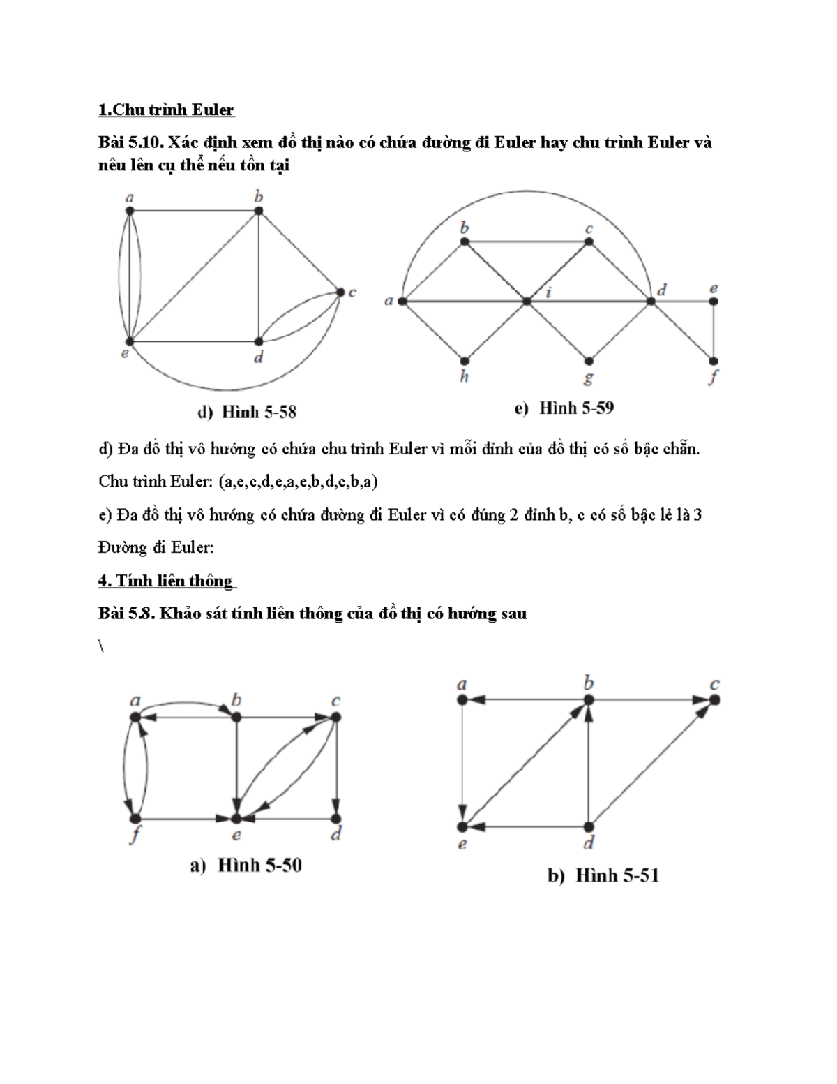 ĐỒ-THỊ - fdb - 1 trình Euler Bài 5. Xác định xem đồ thị nào có chứa ...