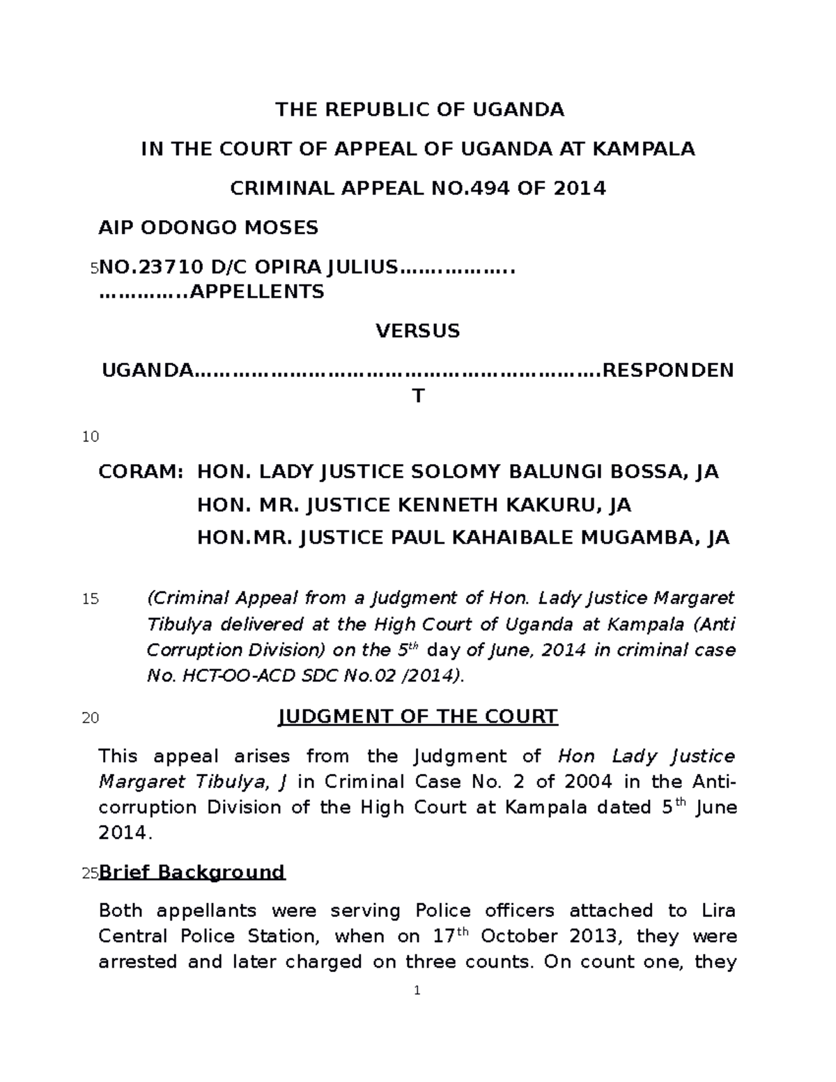 AIP Odongo Moses vs Ug - THE REPUBLIC OF UGANDA IN THE COURT OF APPEAL ...