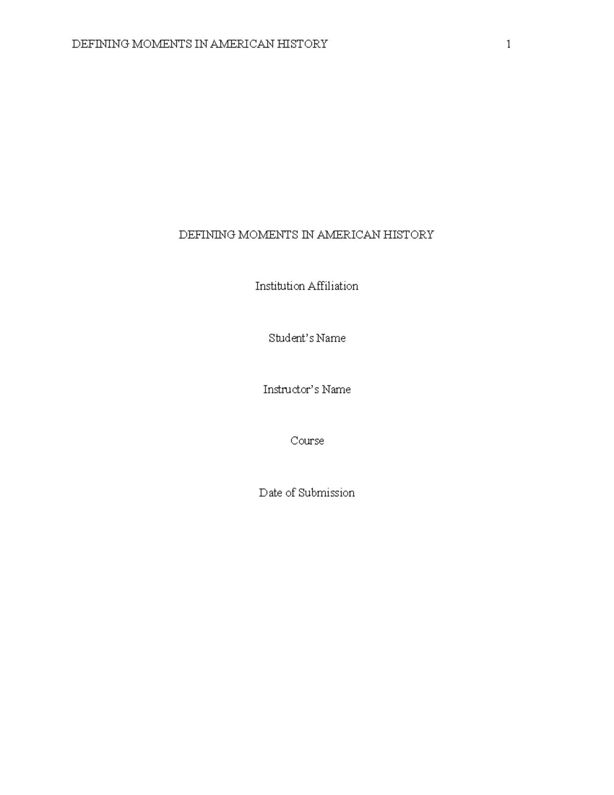 Defining Moments IN American History - DEFINING MOMENTS IN AMERICAN ...