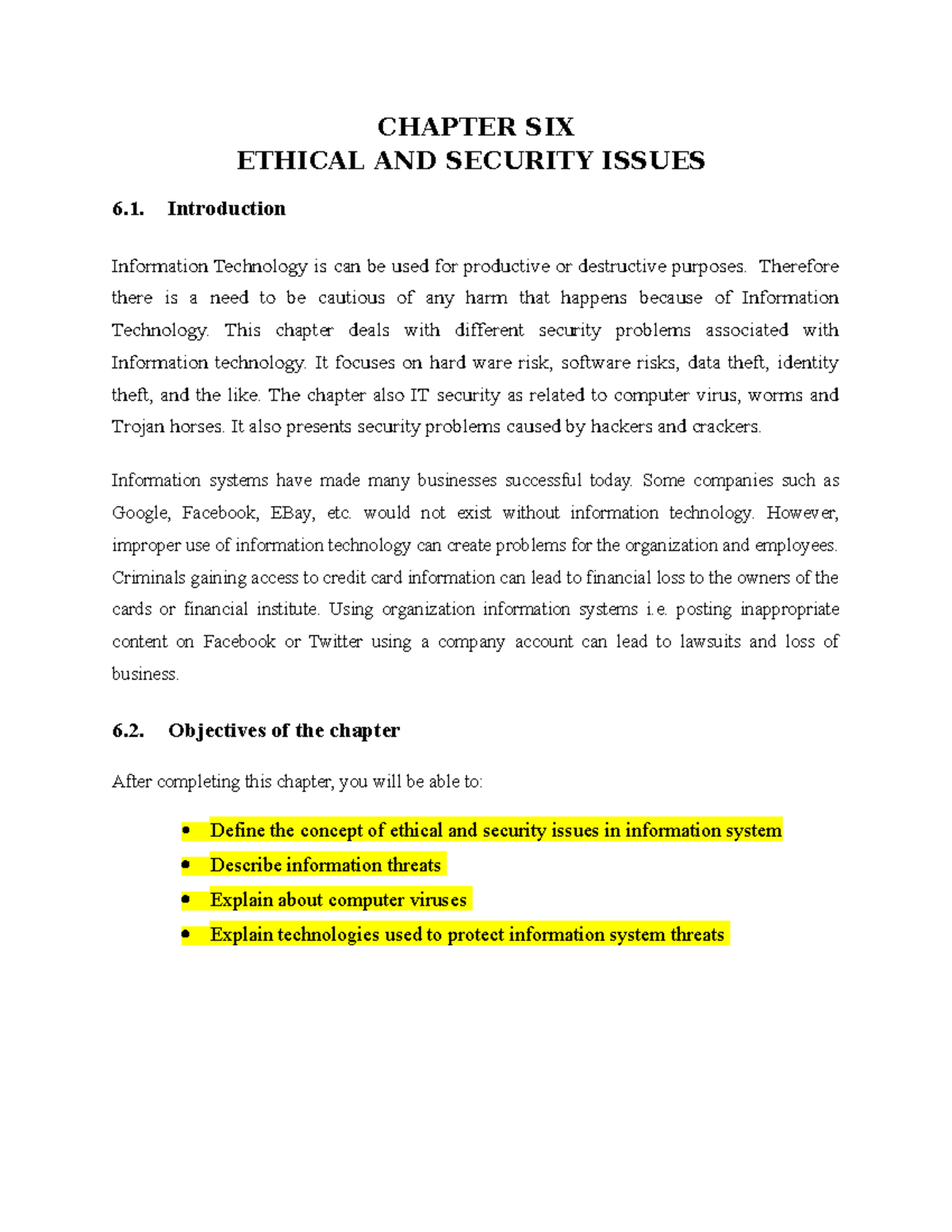 MIS Chapter SIX new - about information system - CHAPTER SIX ETHICAL AND SECURITY ISSUES 6 ...