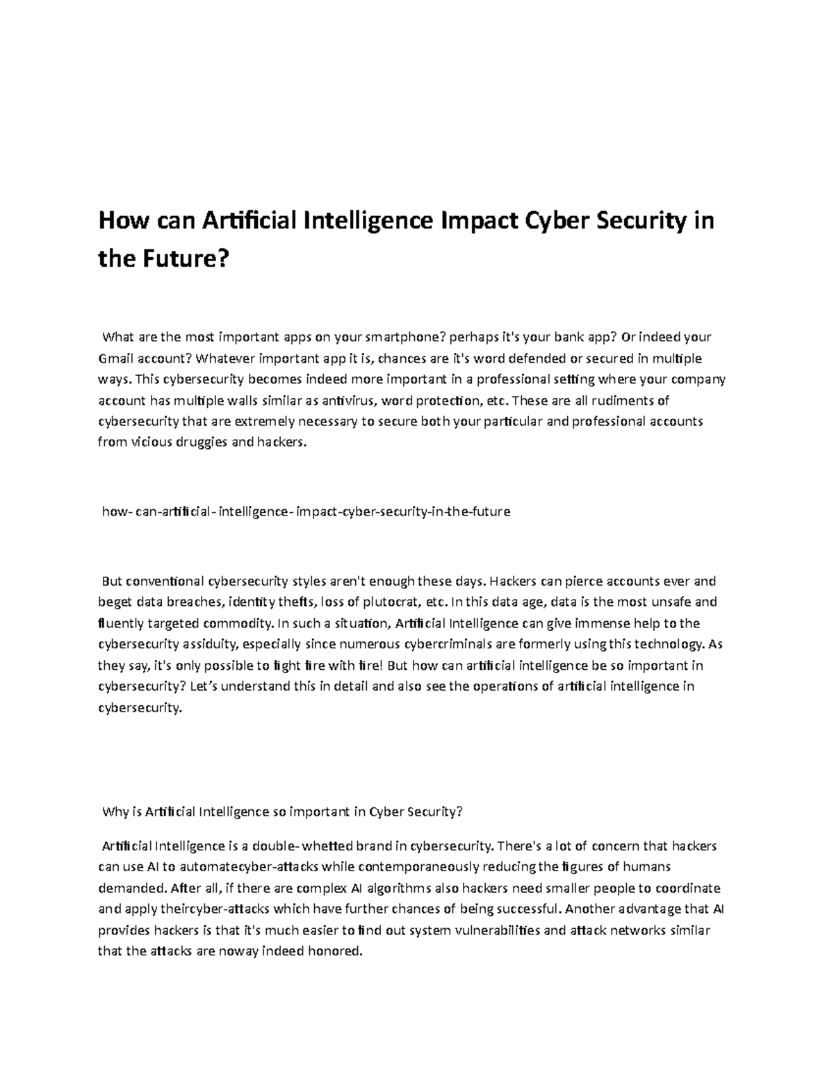 How can Artificial Intelligence Impact Cyber Security in the Future ...