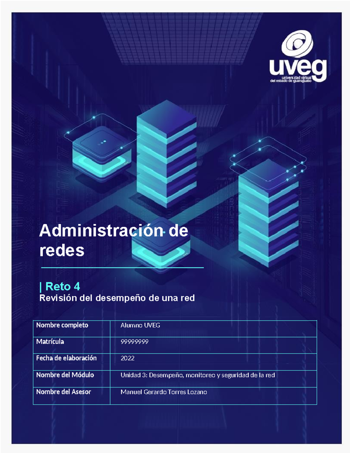 Administracion de redes R4 U4 - Nombre completo Alumno UVEG Matrícula ...