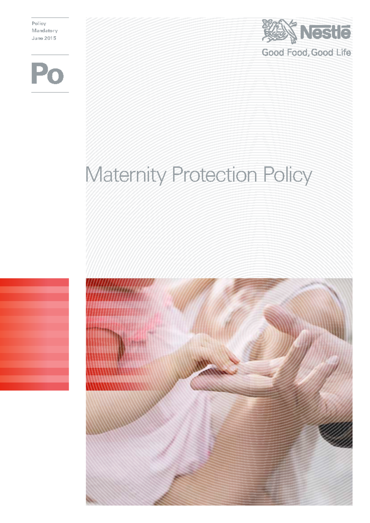 Nestle policy maternity protection - Policy Mandatory June 2015 ...