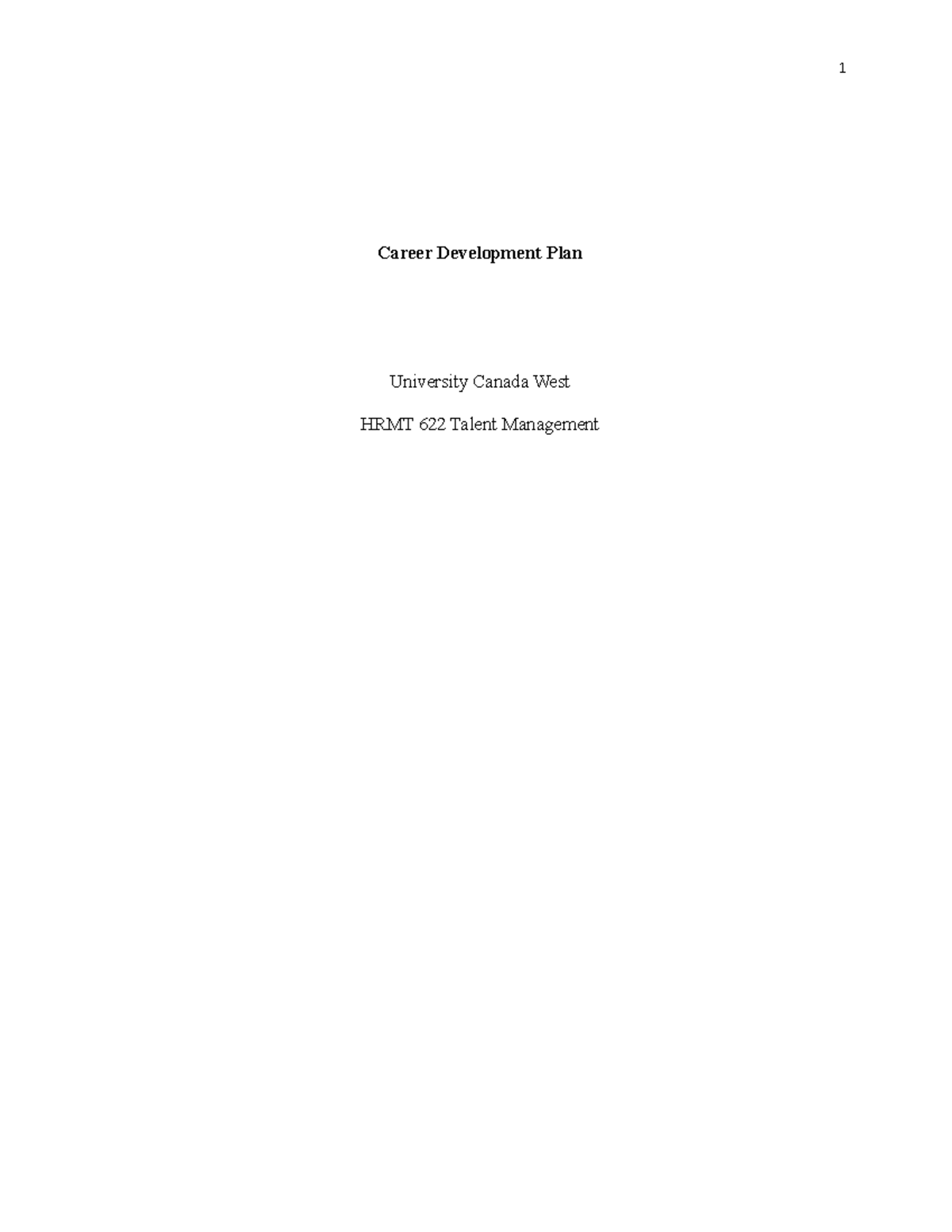 HRMT Assignment - Career Development Plan University Canada West HRMT ...