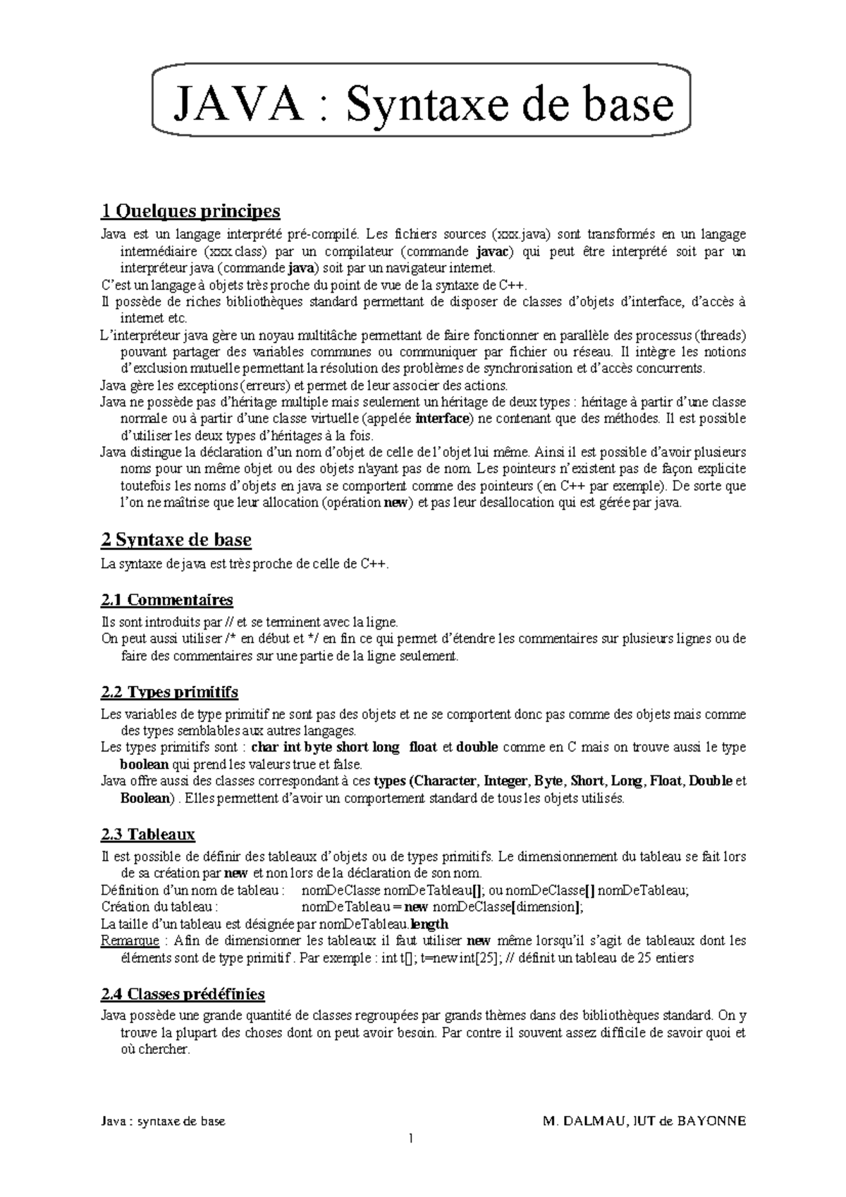 Bases - Java : syntaxe de base M. DALMAU, IUT de BAYONNE 1 Quelques ...