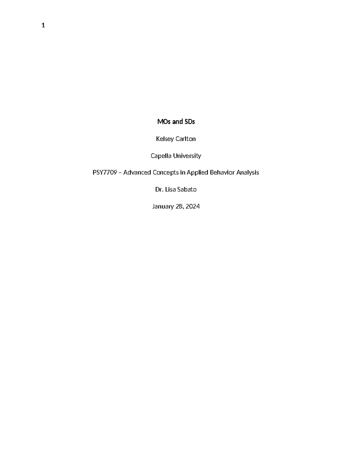Week Three Assignment Mos And Sds Kelsey Carlton Capella University
