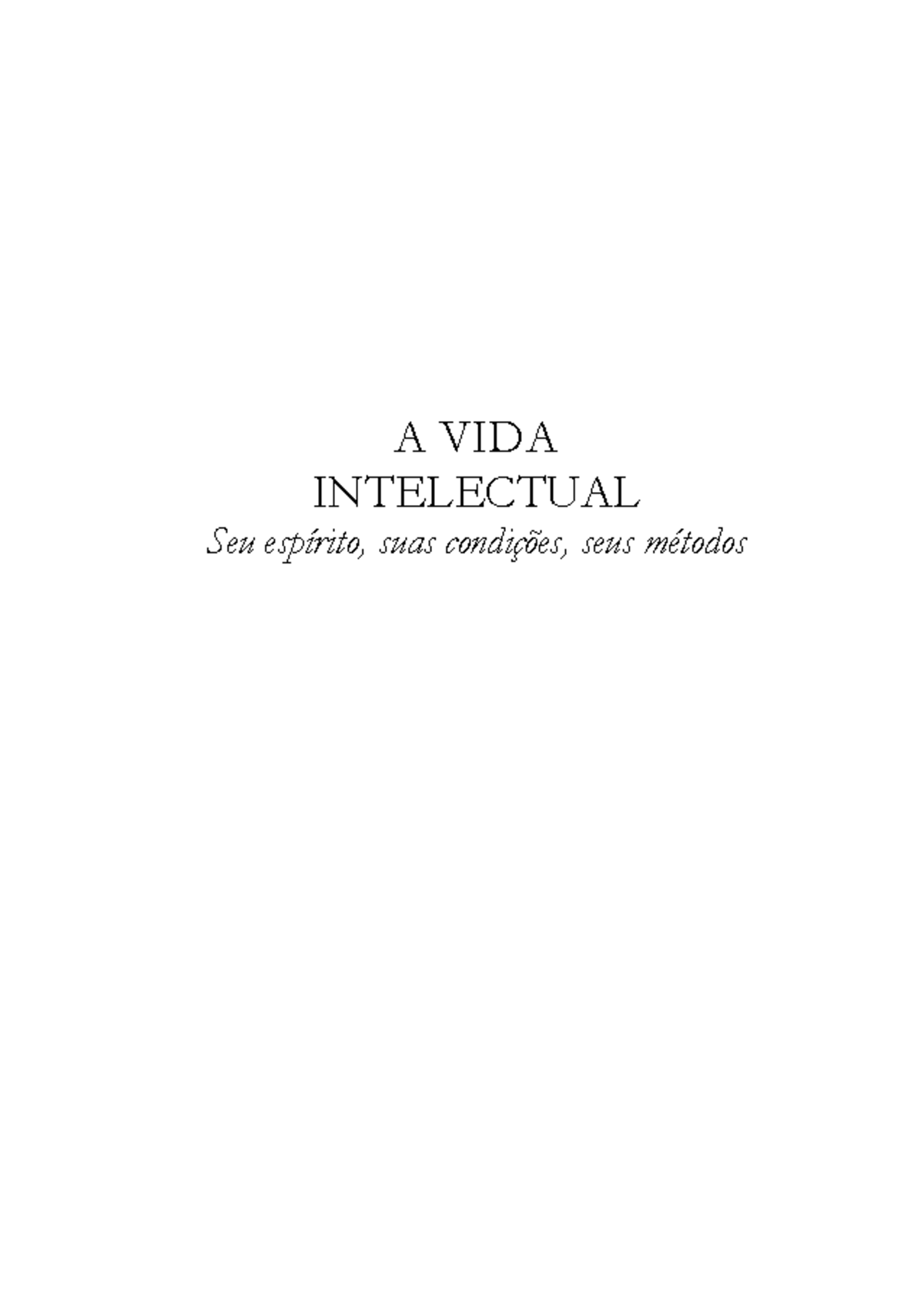 A Vida Intelectual Seu espirit - A.-D. Sertillanges - A VIDA ...