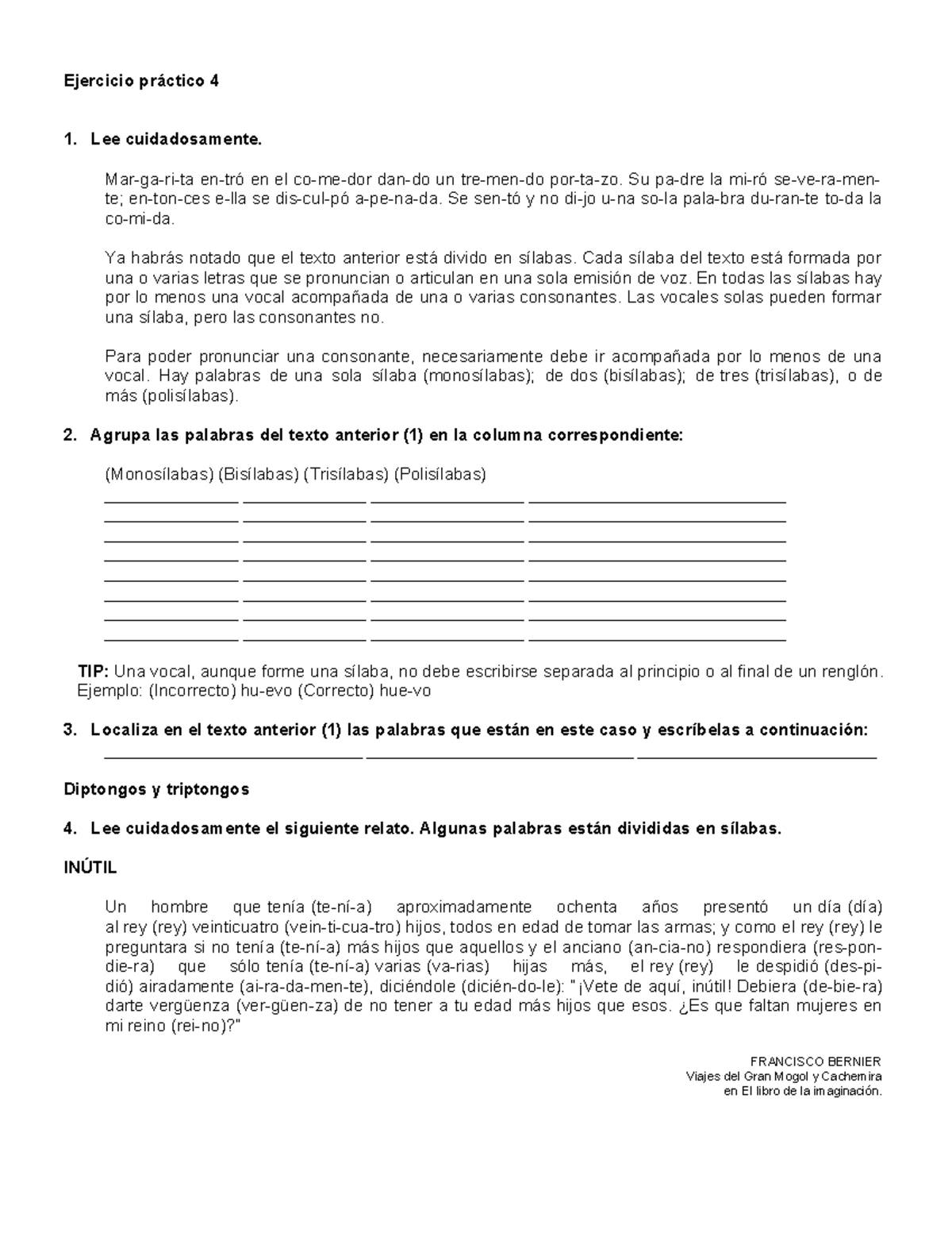 Ejercicio práctico 4 - Lee cuidadosamente. Mar-ga-ri-ta en-tró en el co-me-dor dan-do un tre-men ...