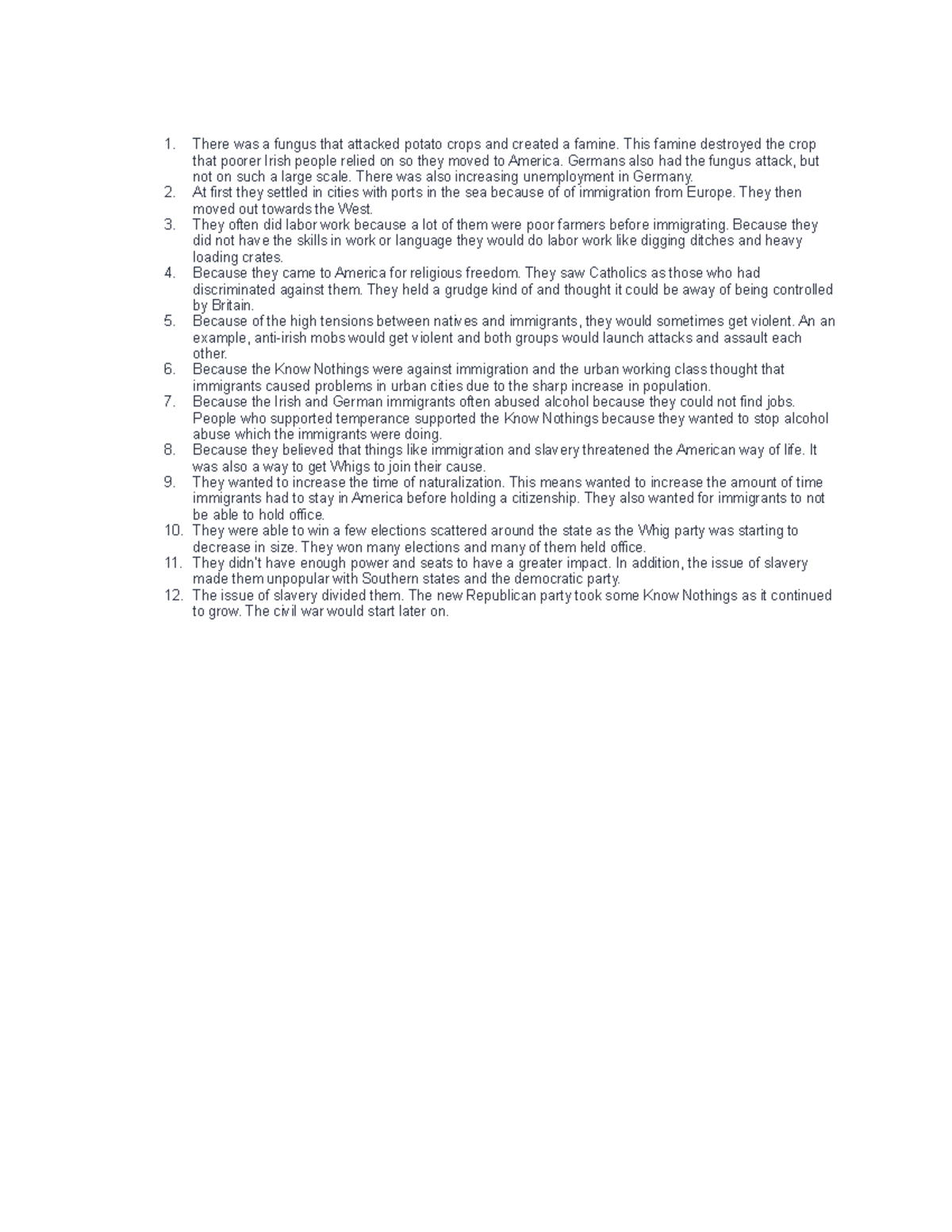 Apush HW #23 - notes - There was a fungus that attacked potato crops ...