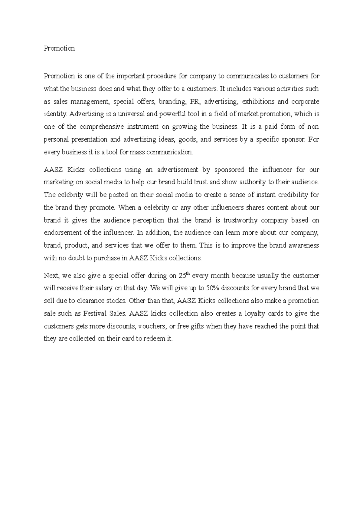 Promotion - okay - Promotion Promotion is one of the important ...