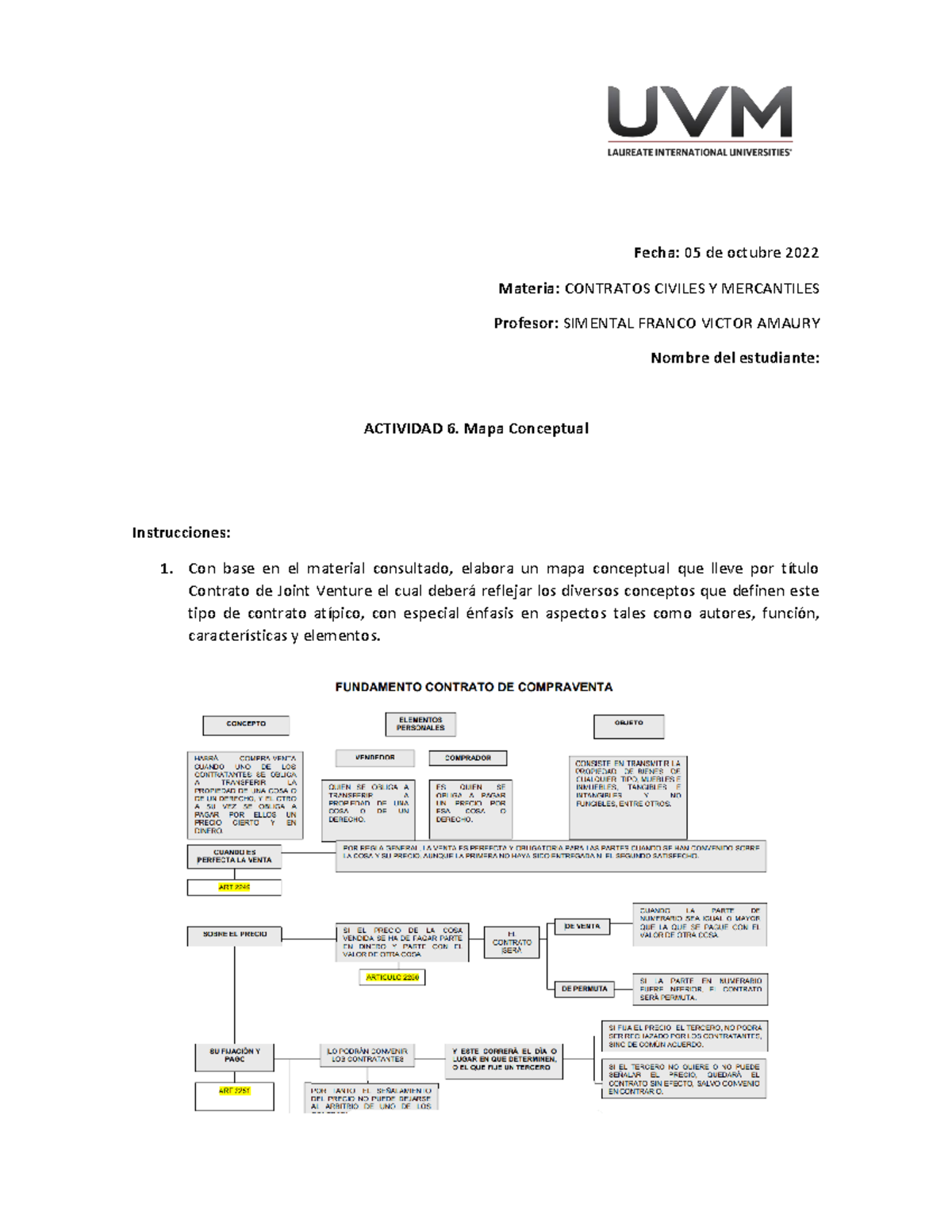 Act#6 Mapa Conceptual - Fecha: 05 de octubre 2022 Materia: CONTRATOS CIVILES Y MERCANTILES ...