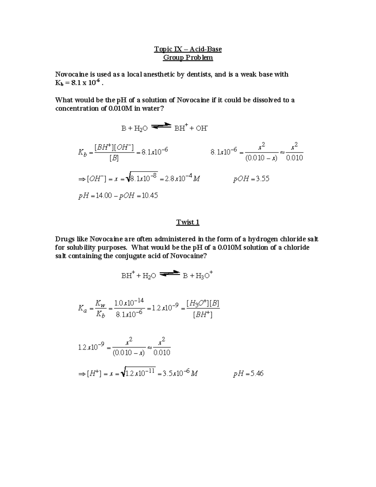 Topic IX Acid-Base GPAK - Topic IX – Acid-Base Group Problem Novocaine is used as a local ...