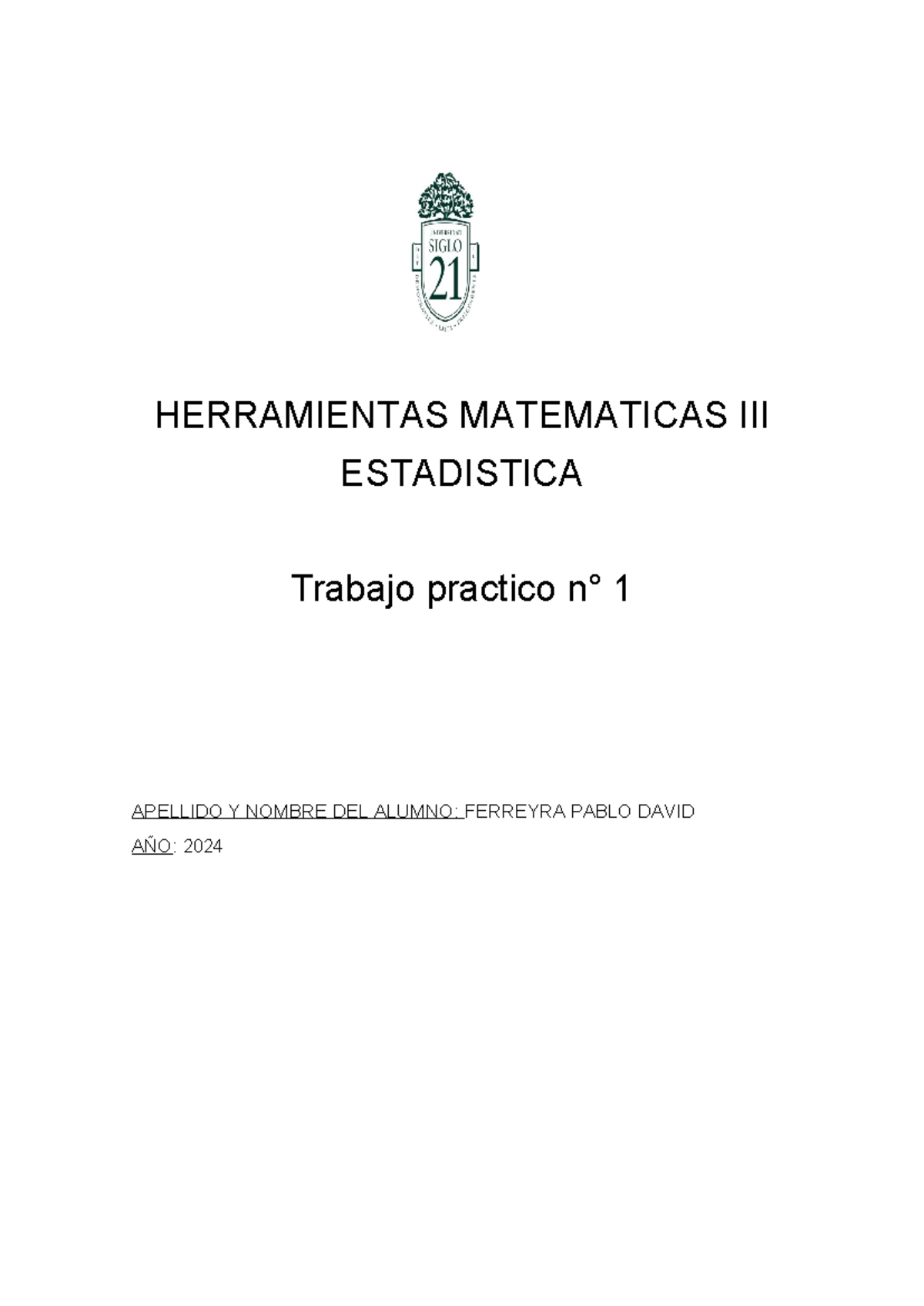 Herramientas Matematicas III TP 1 - Herramientas Matemáticas III ...