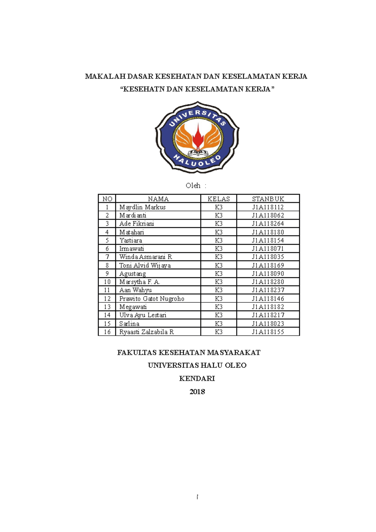 Makalah tentang k3 - MAKALAH DASAR KESEHATAN DAN KESELAMATAN KERJA ...
