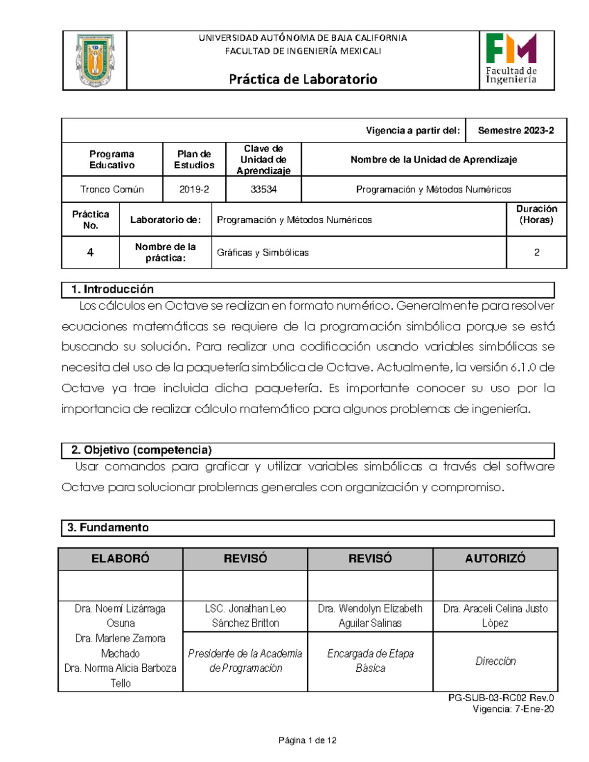 Práctica 4 Gráficas y simbólicas - FACULTAD DE INGENIERÕA MEXICALI Pr·ctica de Laboratorio ...