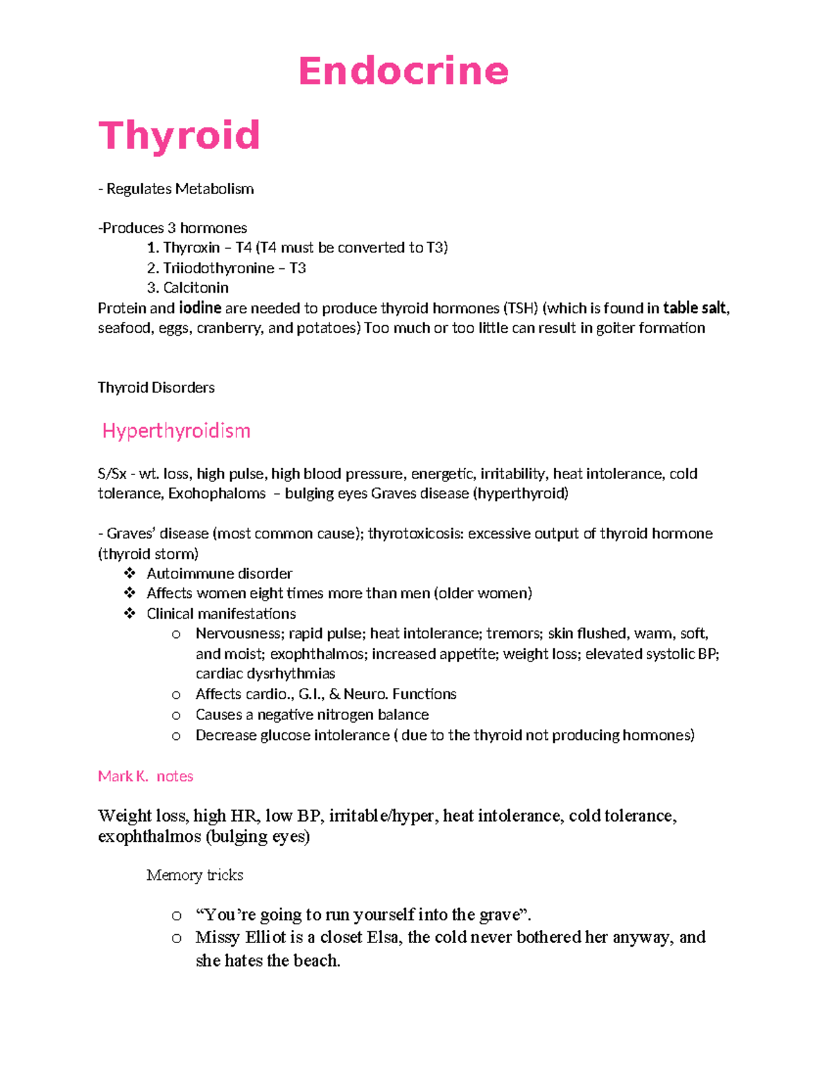 T1 MS3 Notes - Thyroid - Regulates Metabolism -Produces 3 hormones 1 ...