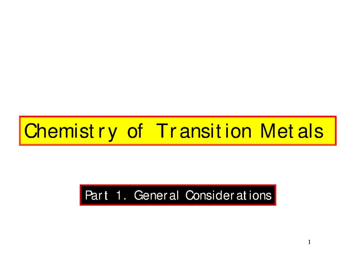Ic3 - Chemistry of Transition Metals Part 1. General Considerations 1 ...
