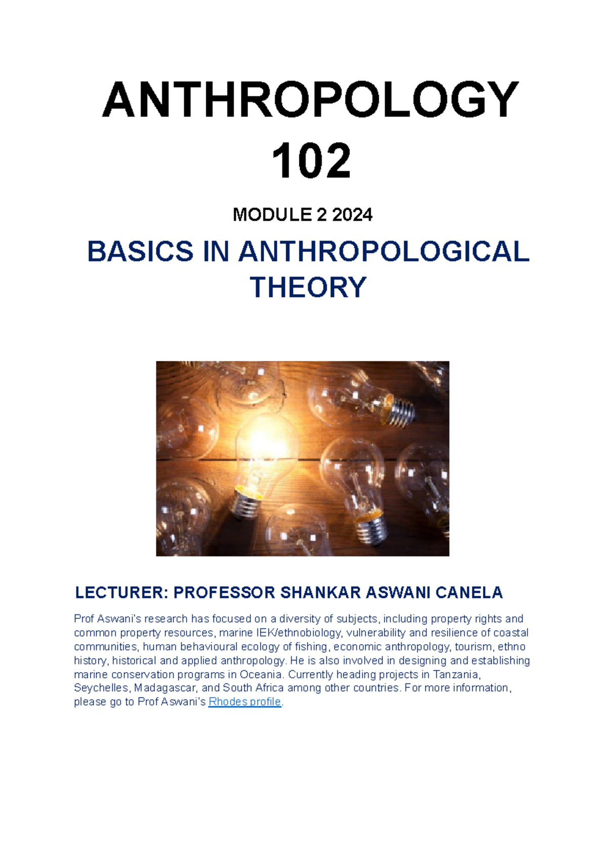 ANT 102 2024 Basics in Anthropological Theory - ANTHROPOLOGY 102 MODULE 2 2024 BASICS IN - Studocu