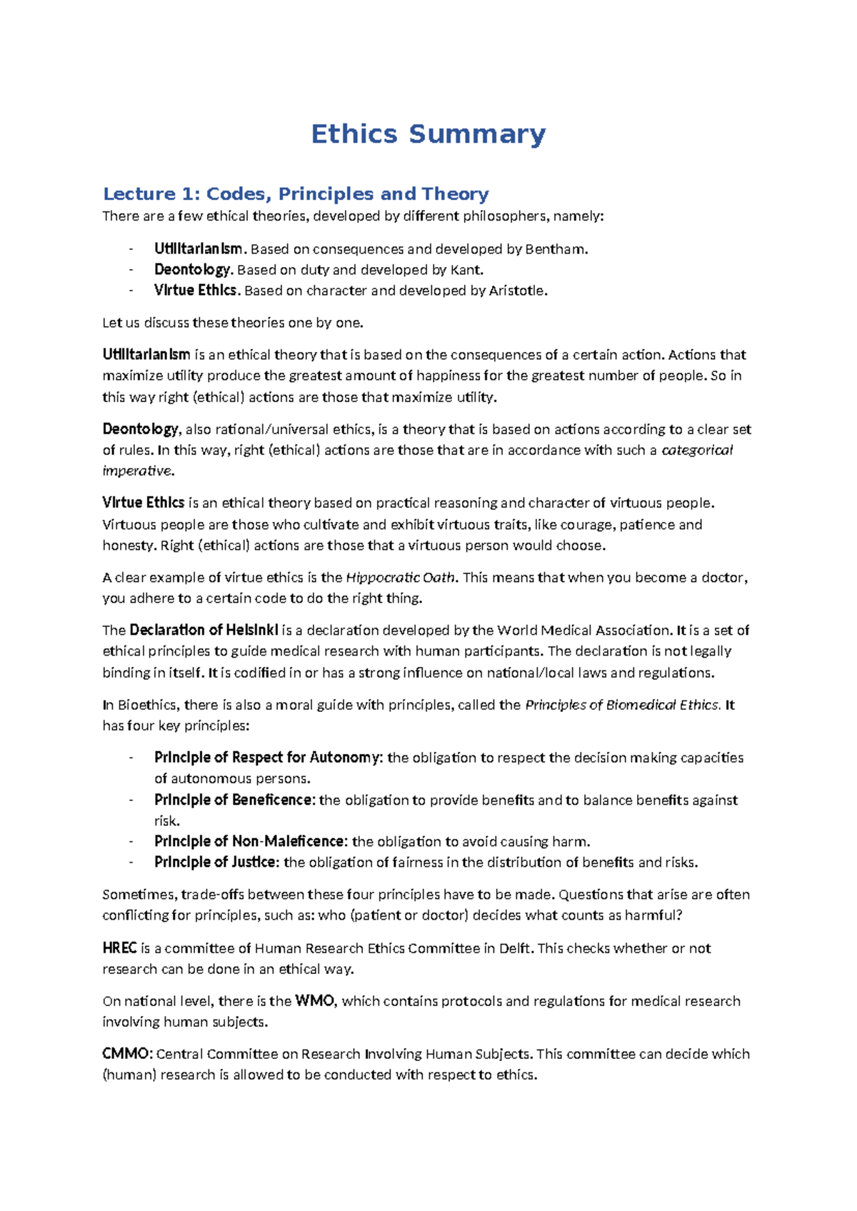 Ethics Summary 2021 - Ethics Summary Lecture 1: Codes, Principles and Theory There are a few ...